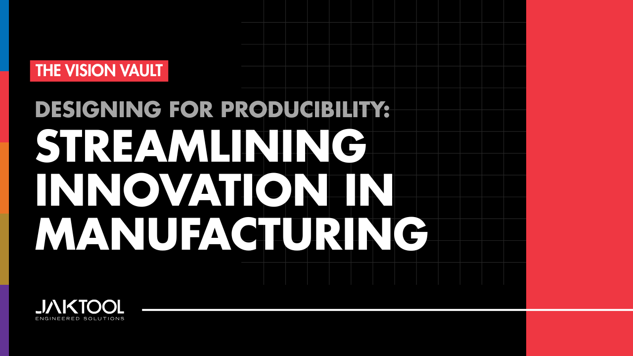 Designing for Producibility: Streamlining Innovation in Manufacturing ...